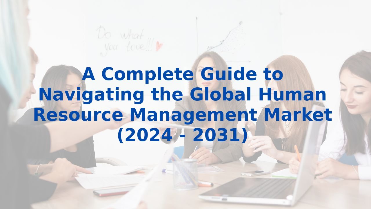 A Complete Guide to Navigating the Global Human Resource Management ...