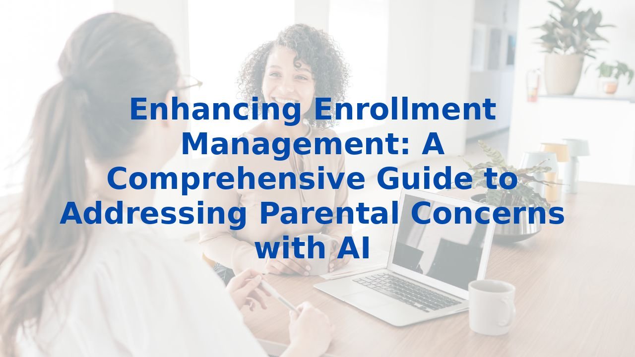 Enhancing Enrollment Management: A Comprehensive Guide to Addressing ...