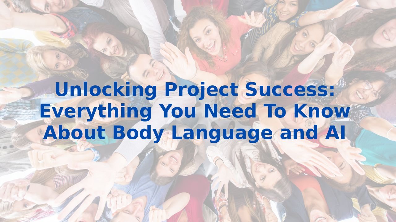 Unlocking Project Success: Everything You Need To Know About Body ...